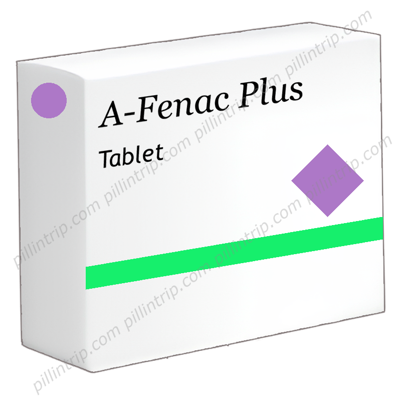 A-Fenac Plus : Usos, Efectos Secundarios, Interacciones, Dosis / Pillintrip